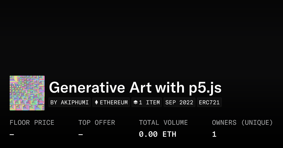 Generative Art with p5.js - Collection | OpenSea