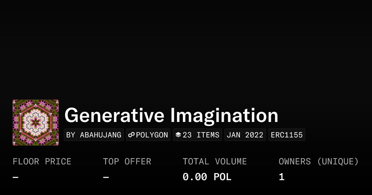 Generative Imagination - Collection | OpenSea