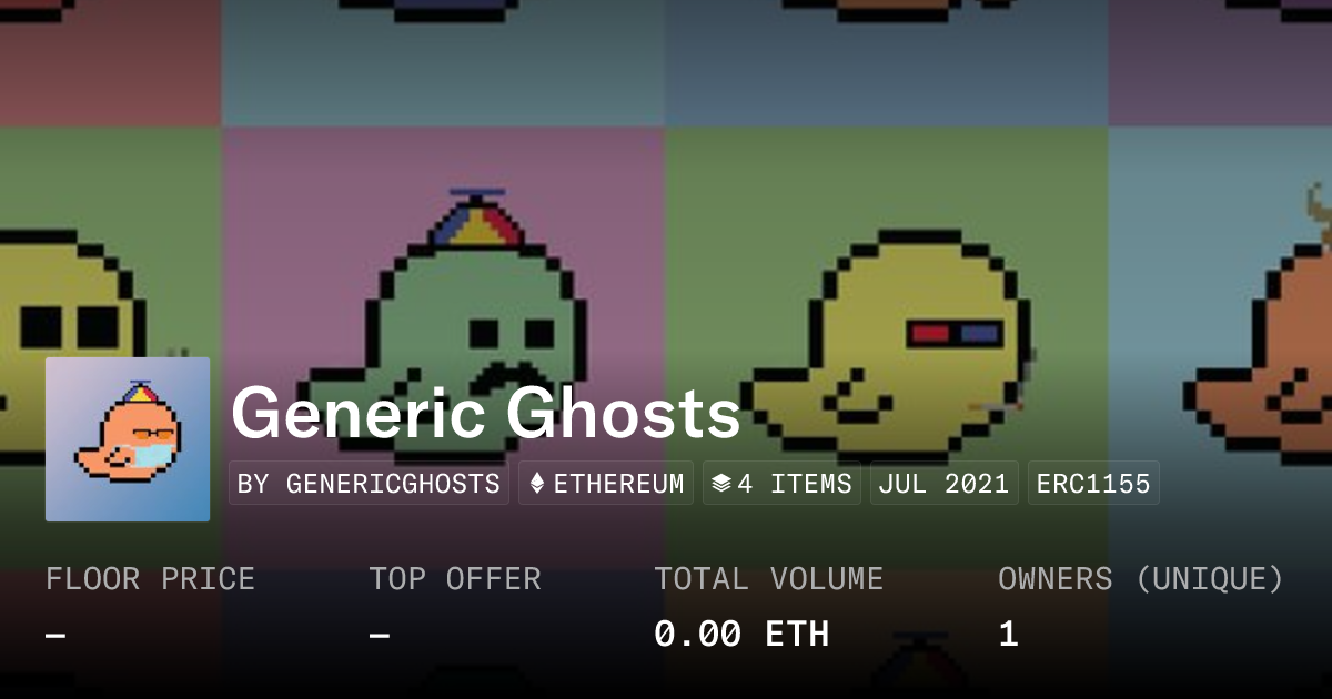 Generic Ghosts - Collection | OpenSea