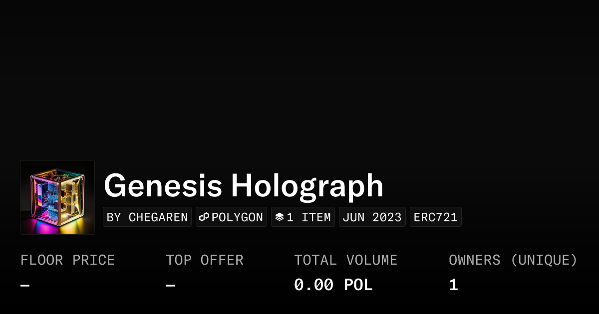 Genesis Holograph - Collection | OpenSea