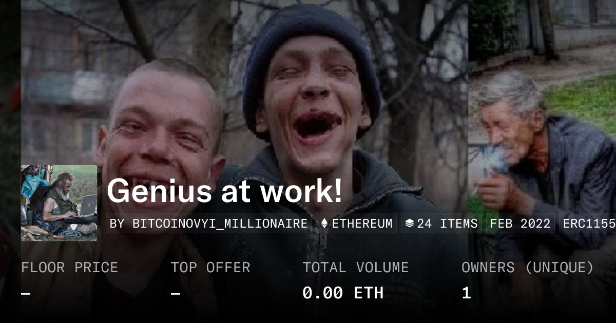 Genius at work! - Collection | OpenSea