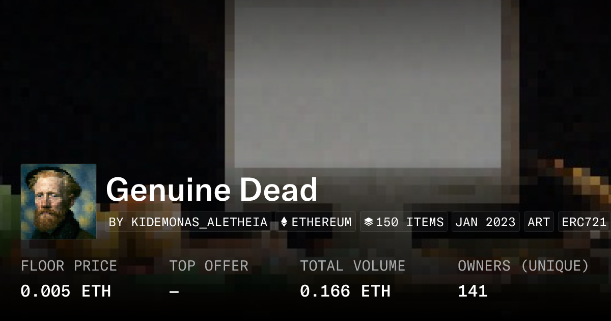 Genuine Dead - Collection | OpenSea