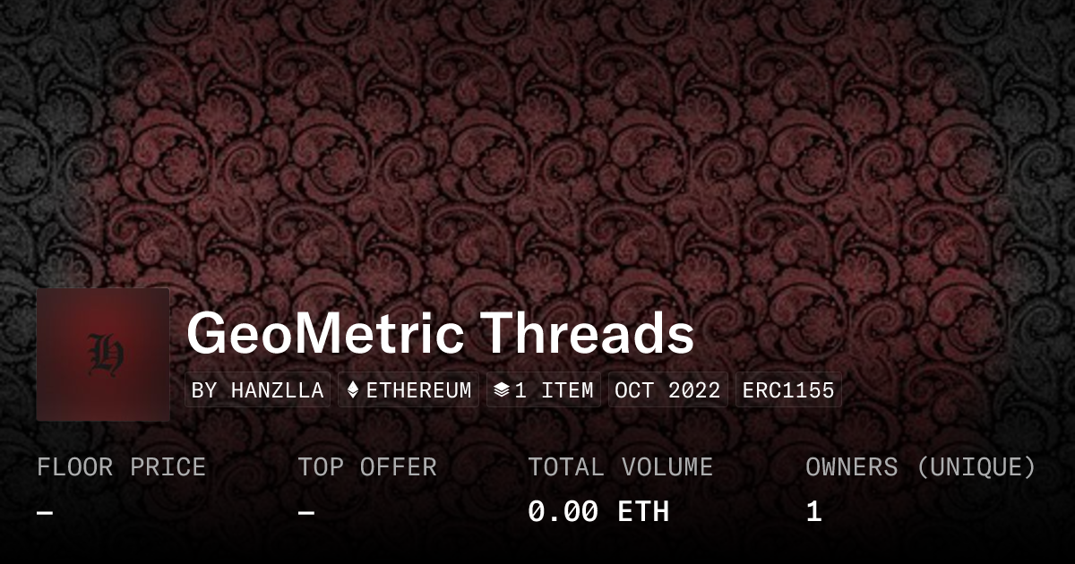 GeoMetric Threads - Collection | OpenSea