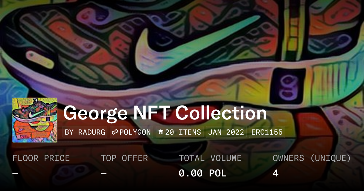 George NFT Collection - Collection | OpenSea