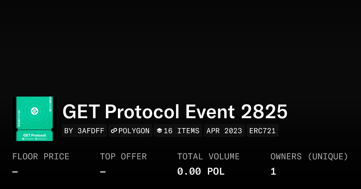 GET Protocol Event 2825 - Collection | OpenSea