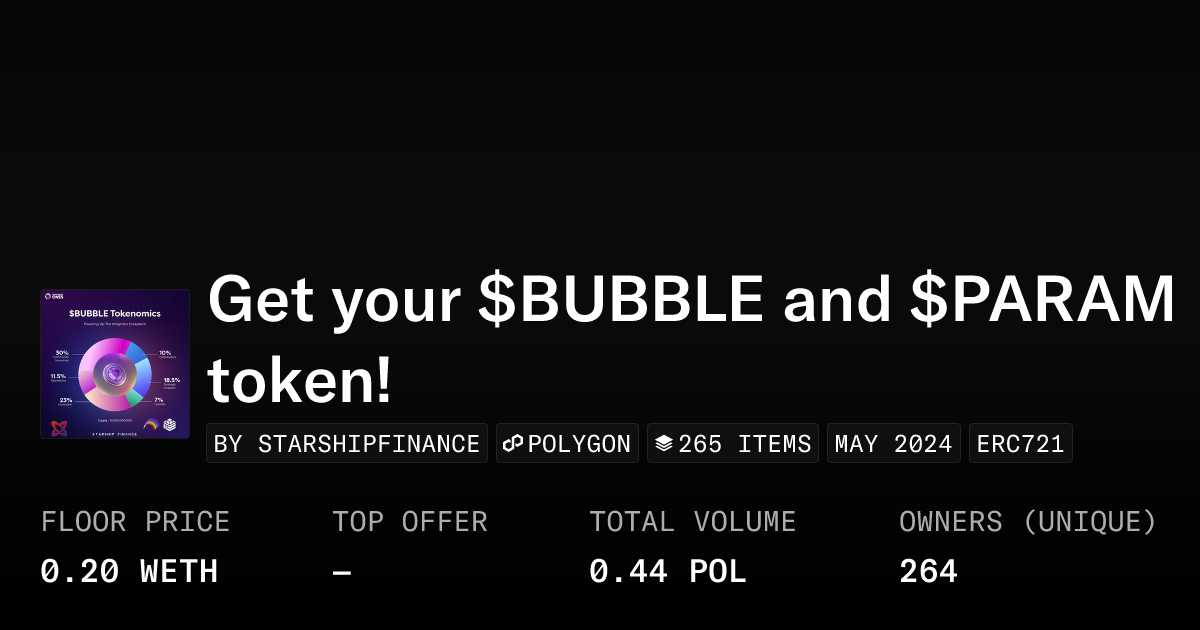 Get your $BUBBLE and $PARAM token! - Collection | OpenSea
