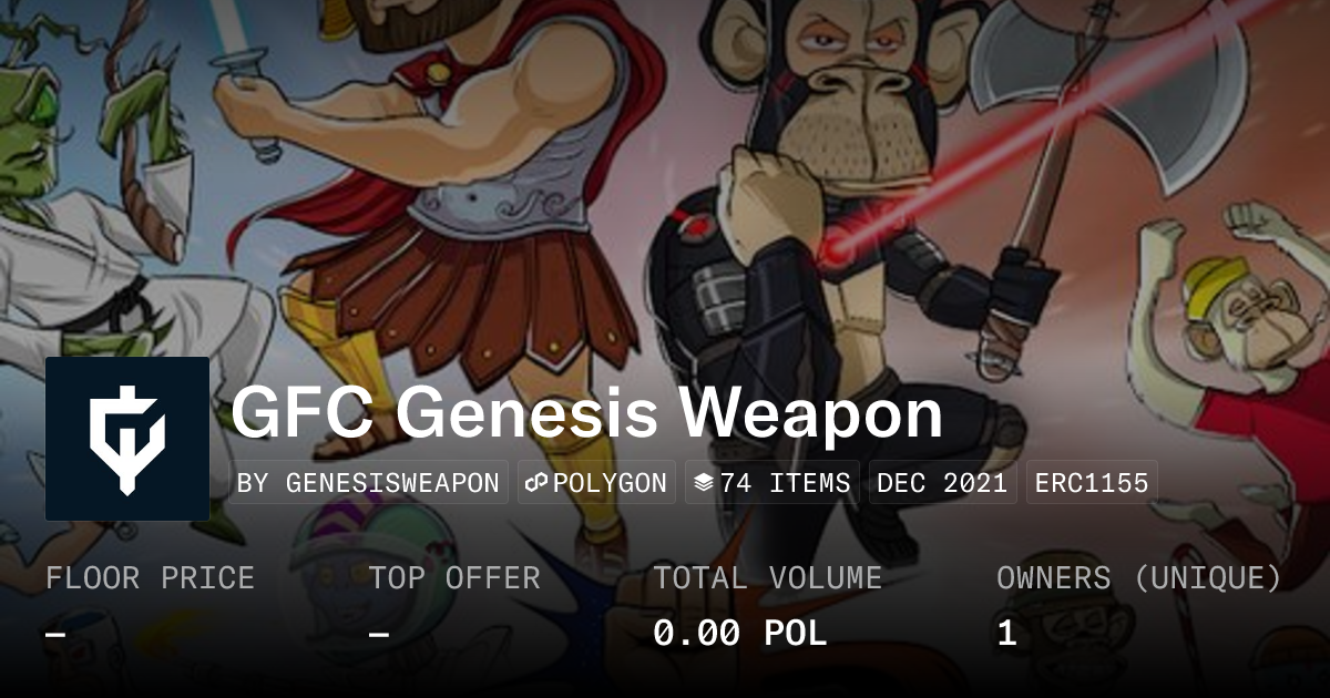 GFC Genesis Weapon - Collection | OpenSea