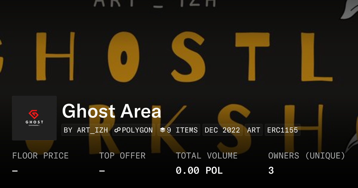 Ghost Area - Collection | OpenSea