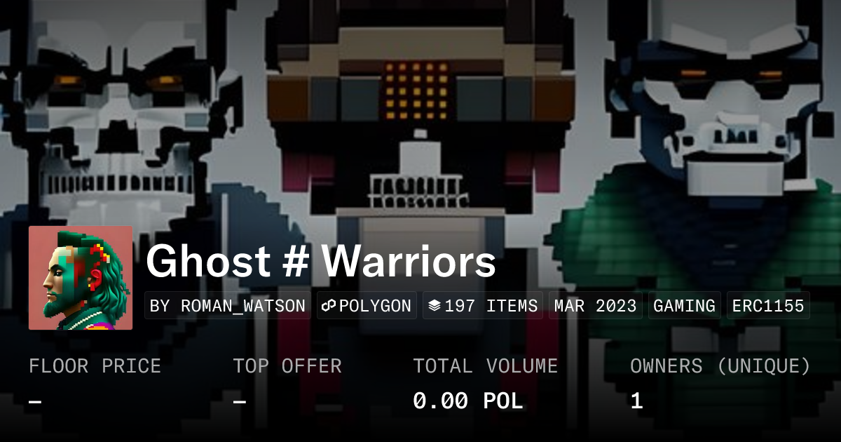 Ghost # Warriors - Collection | OpenSea