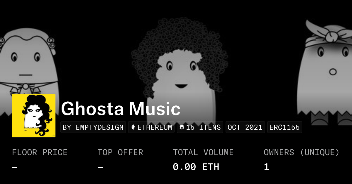 Ghosta Music - Collection | OpenSea