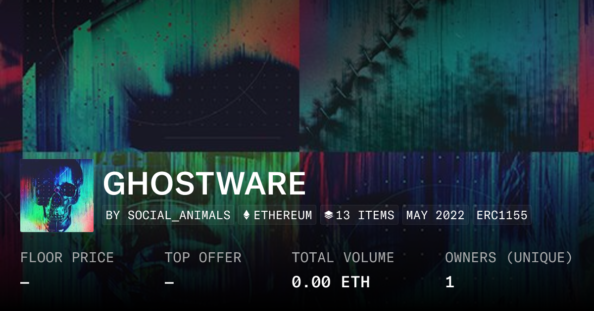 GHOSTWARE - Collection | OpenSea
