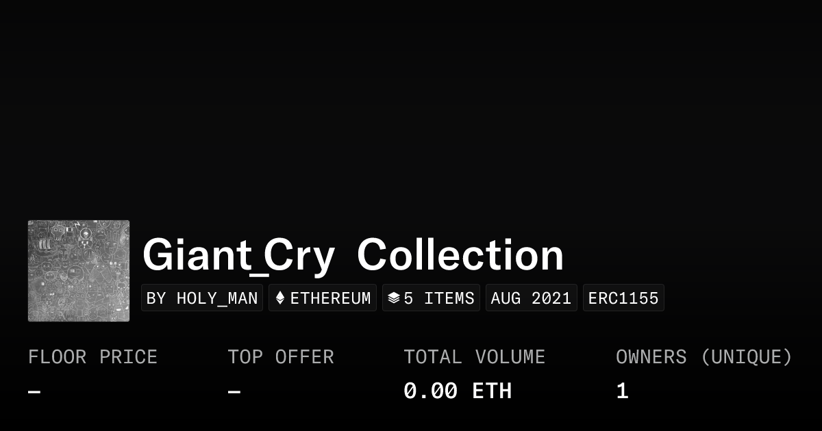 Giant_Cry Collection - Collection | OpenSea