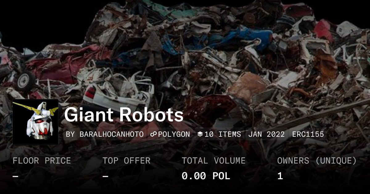 Giant Robots - Collection | OpenSea