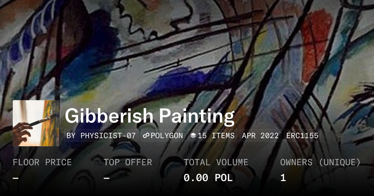 Gibberish Painting - Collection | OpenSea