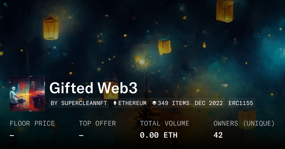 Gifted Web3 - Collection | OpenSea