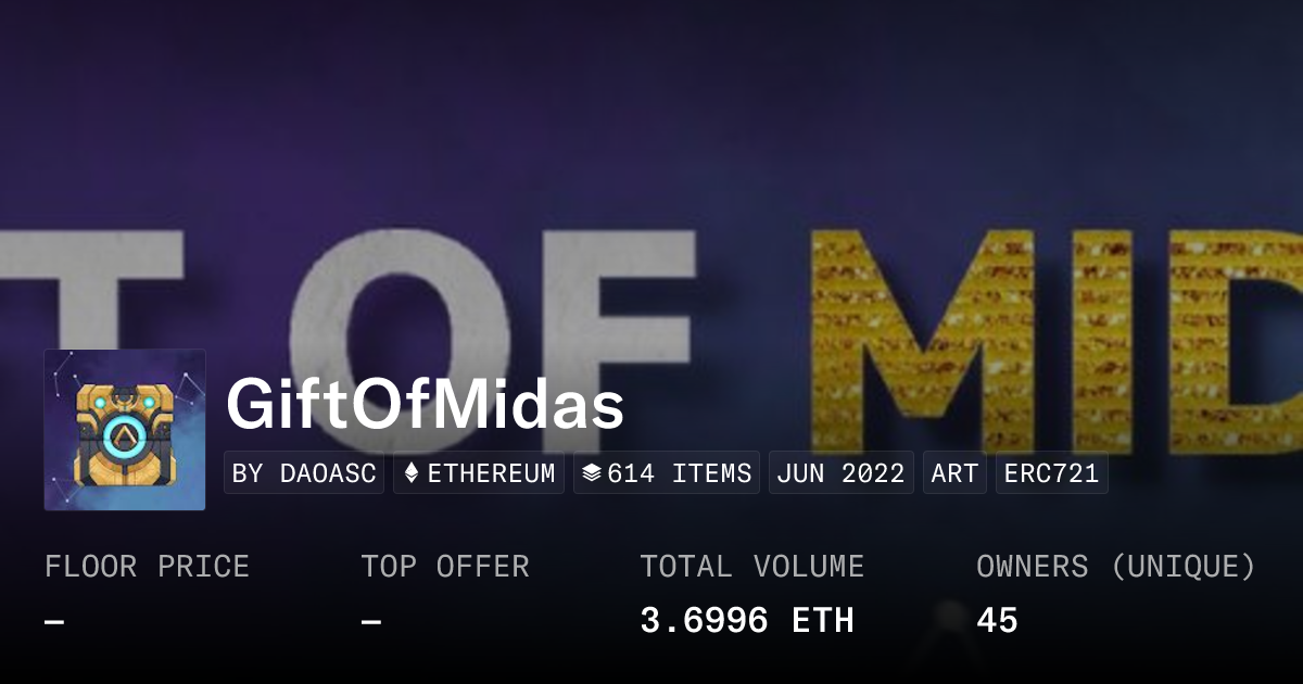 GiftOfMidas - Collection | OpenSea