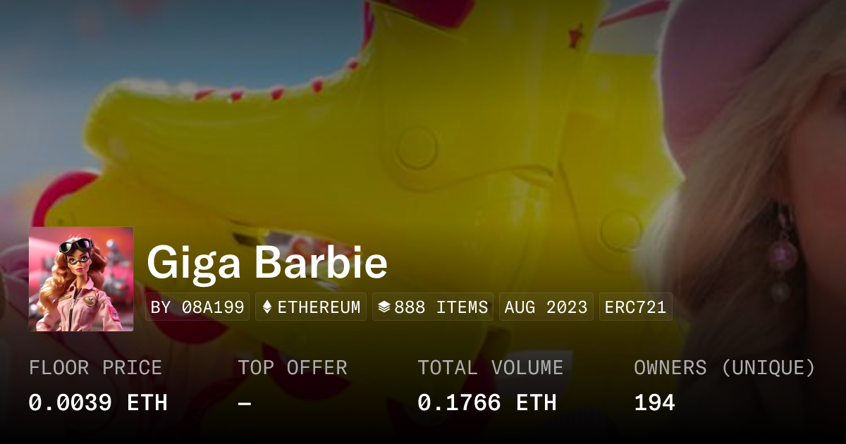 Giga Barbie - Collection | OpenSea