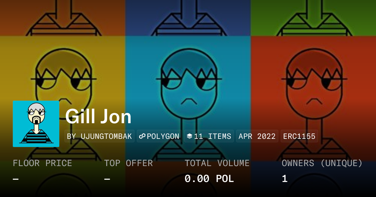 Gill Jon - Collection | OpenSea