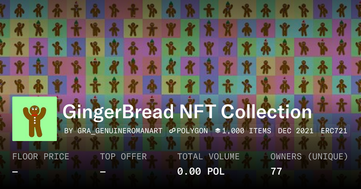 GingerBread NFT Collection - Collection | OpenSea