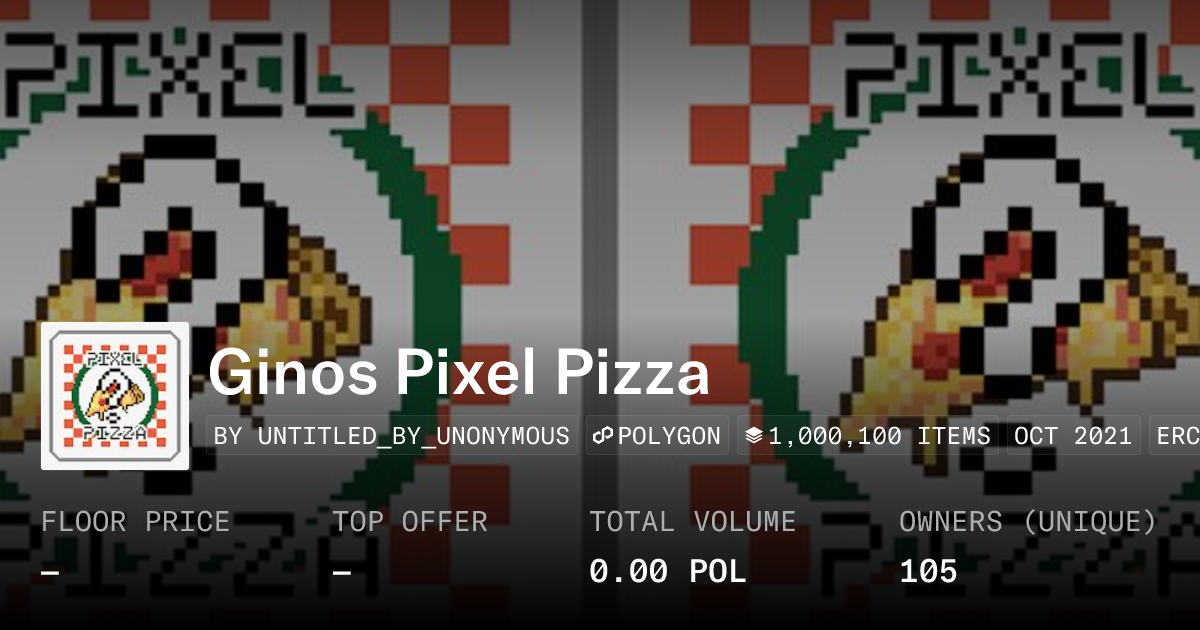 Ginos Pixel Pizza - Collection | OpenSea