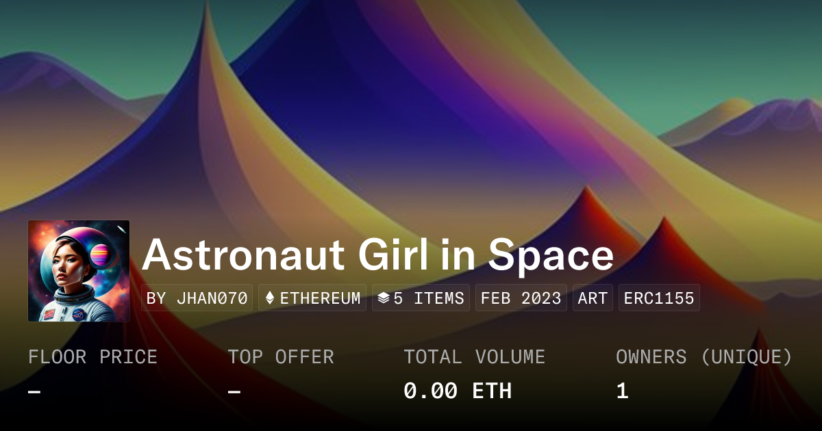 Astronaut Girl in Space - Collection | OpenSea