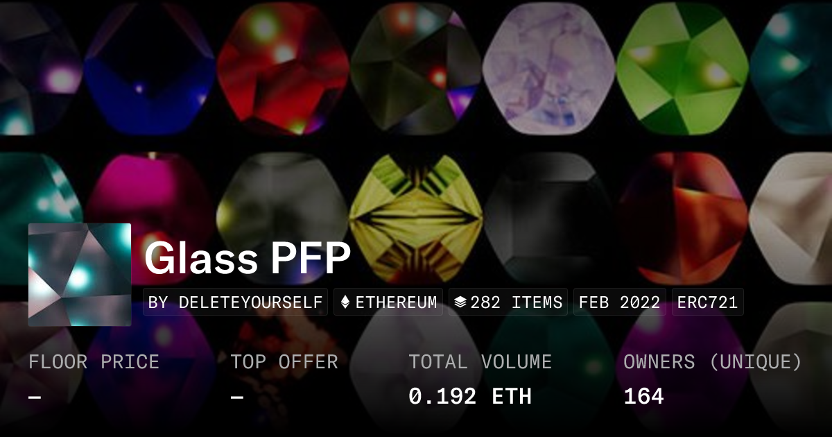 Glass PFP - Collection | OpenSea