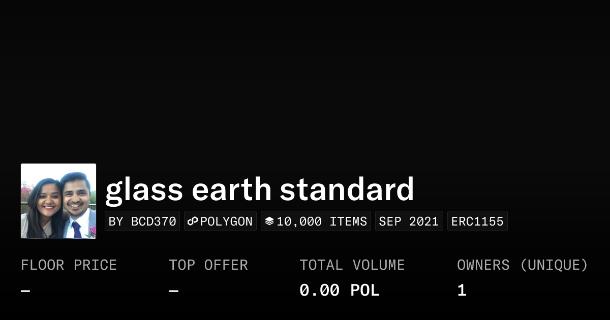 glass earth standard - Collection | OpenSea