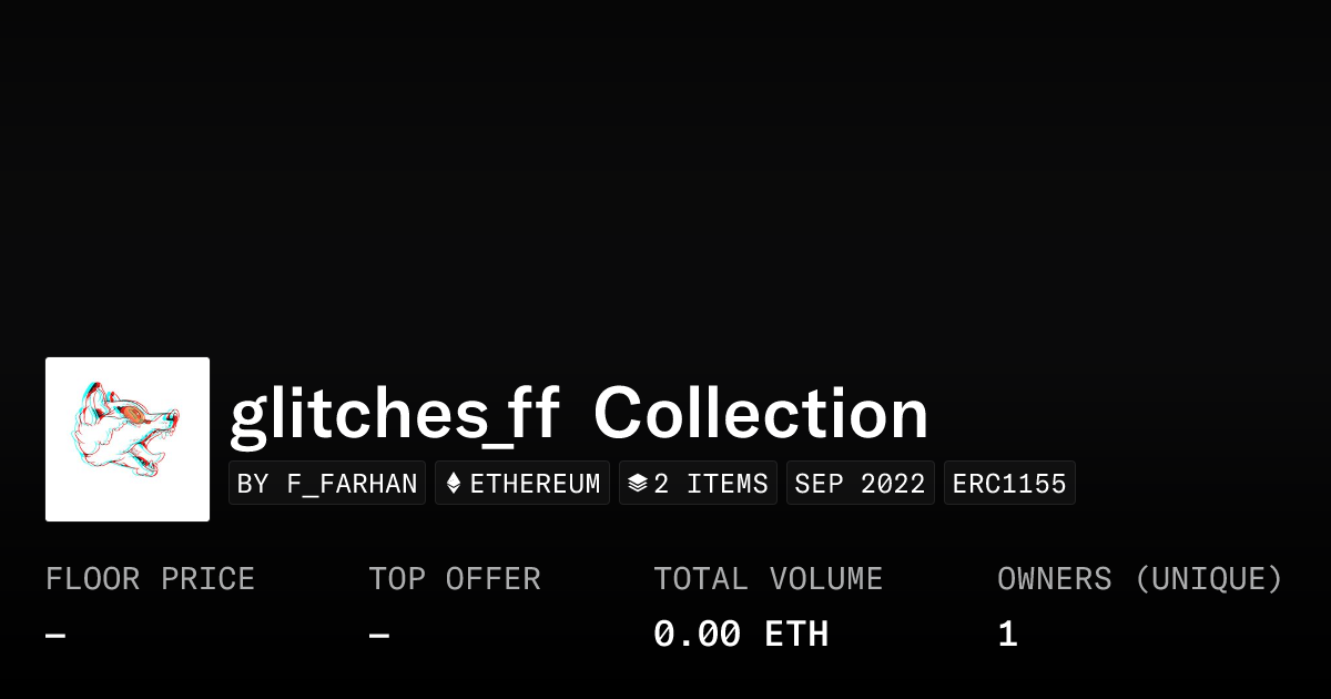 glitches_ff Collection - Collection | OpenSea