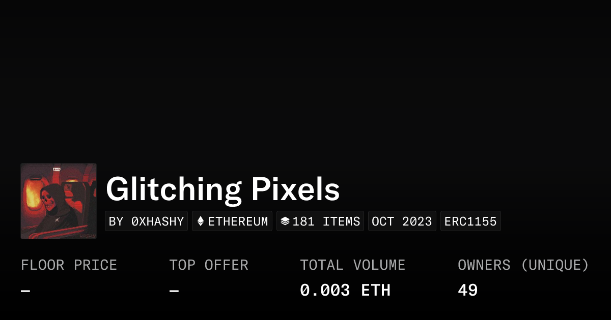 Glitching Pixels - Collection | OpenSea