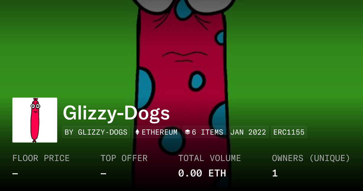 Glizzy-Dogs - Collection | OpenSea