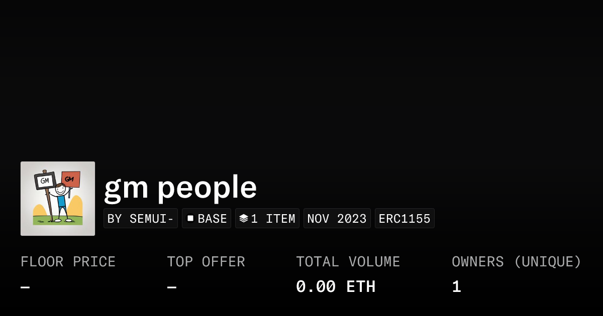 gm people - Collection | OpenSea