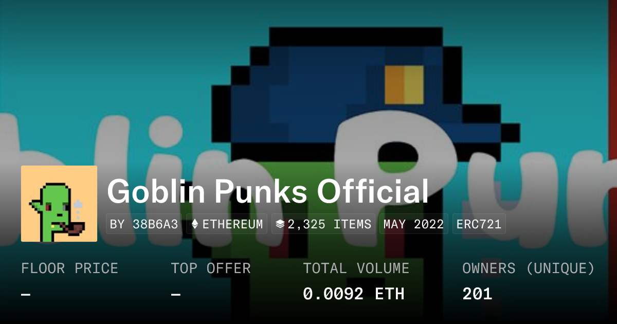 Goblin Punks Official - Collection | OpenSea
