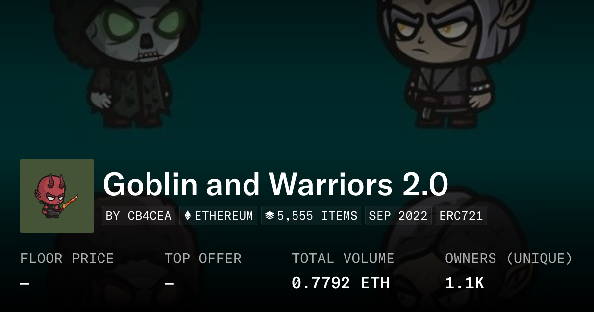 Goblin and Warriors 2.0 - Collection | OpenSea