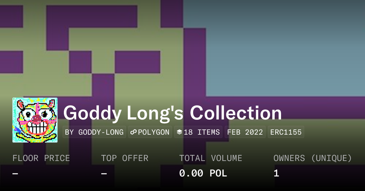 Goddy Long's Collection - Collection | OpenSea