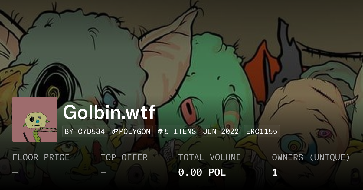 Golbin.wtf - Collection | OpenSea