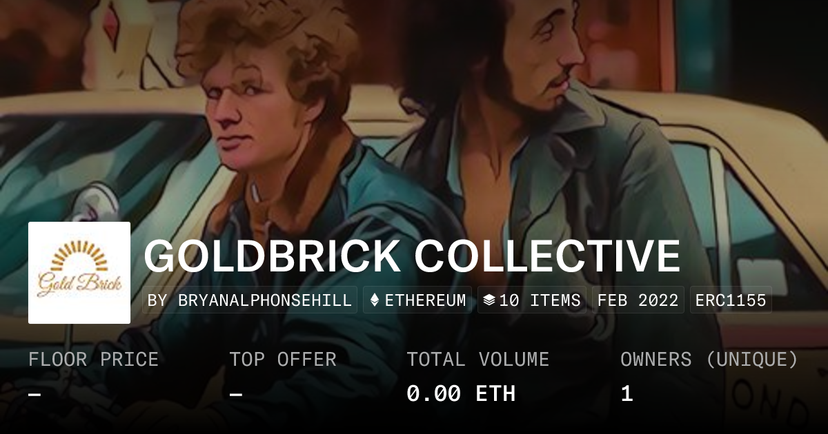 GOLDBRICK COLLECTIVE - Collection | OpenSea