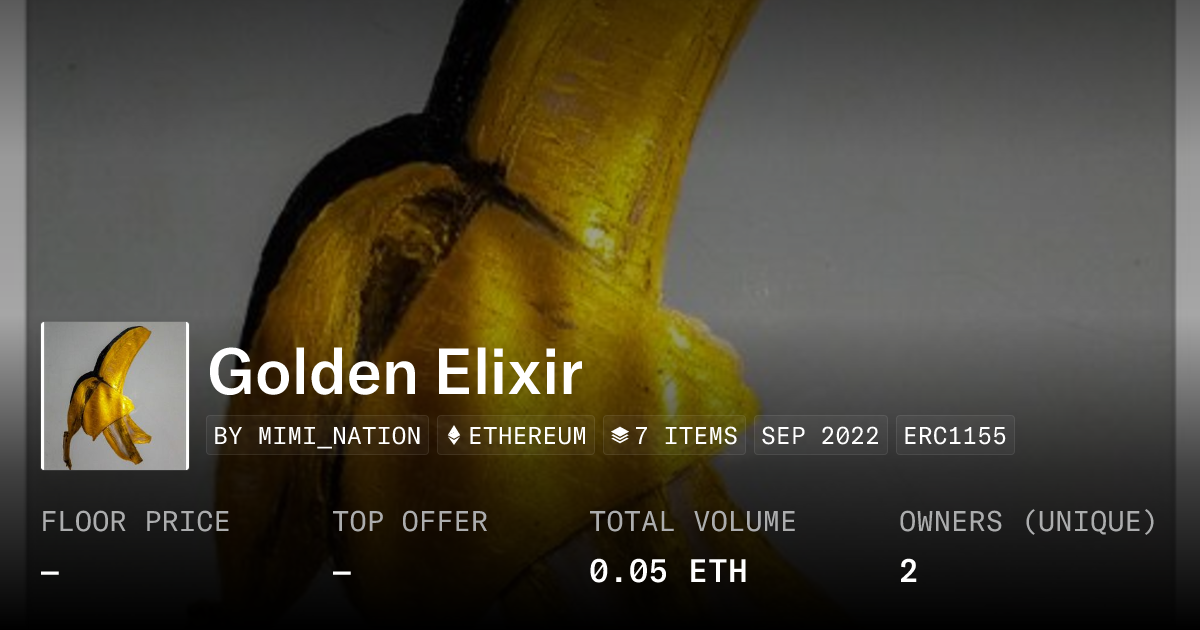 Golden Elixir - Collection | OpenSea