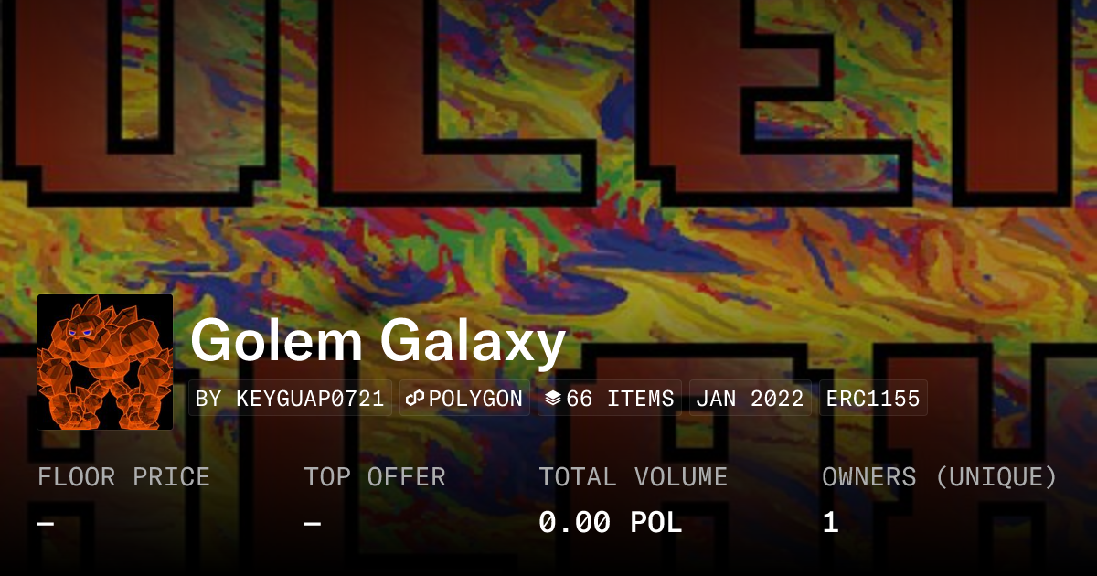 Golem Galaxy - Collection | OpenSea