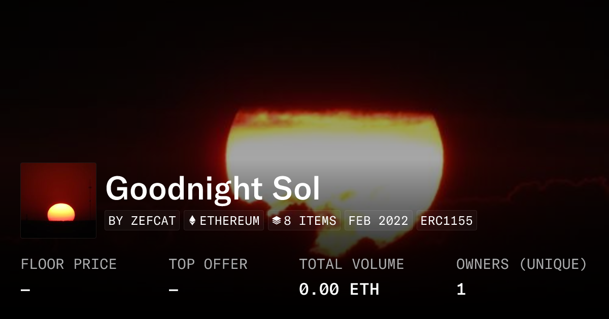 Goodnight Sol - Collection | OpenSea