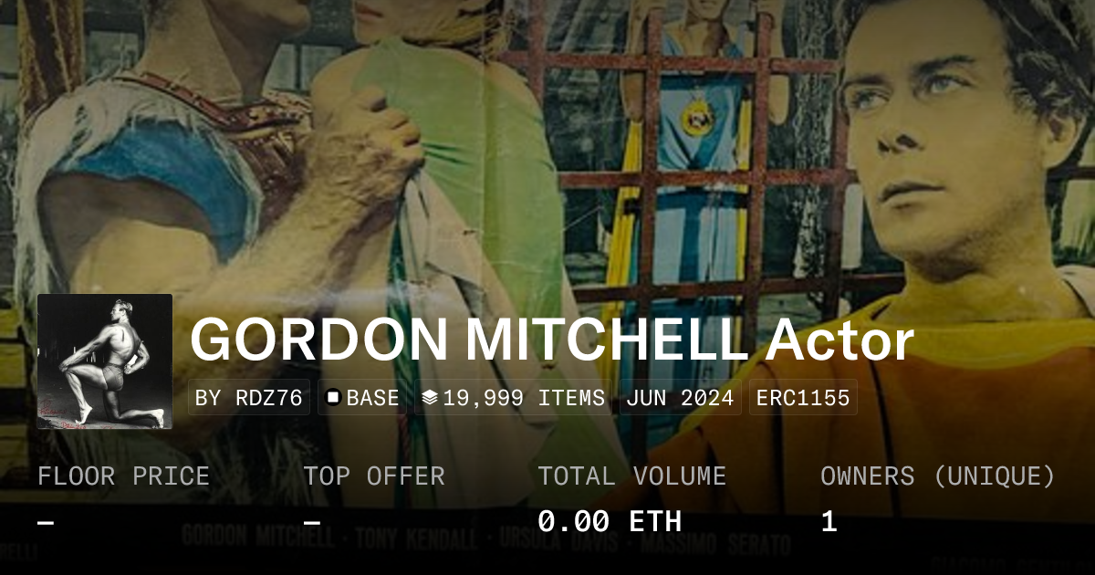 GORDON MITCHELL Actor - Collection | OpenSea