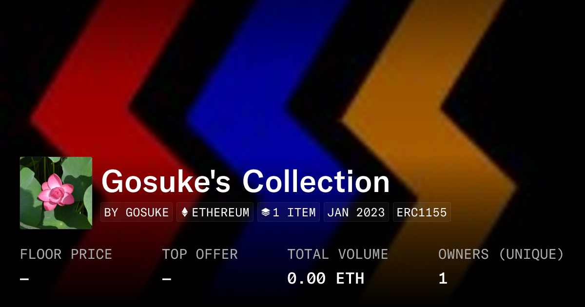 Gosuke's Collection - Collection | OpenSea