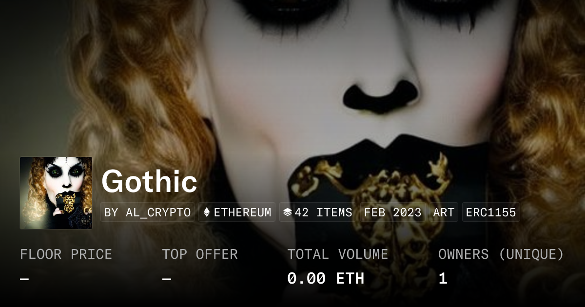 Gothic - Collection | OpenSea