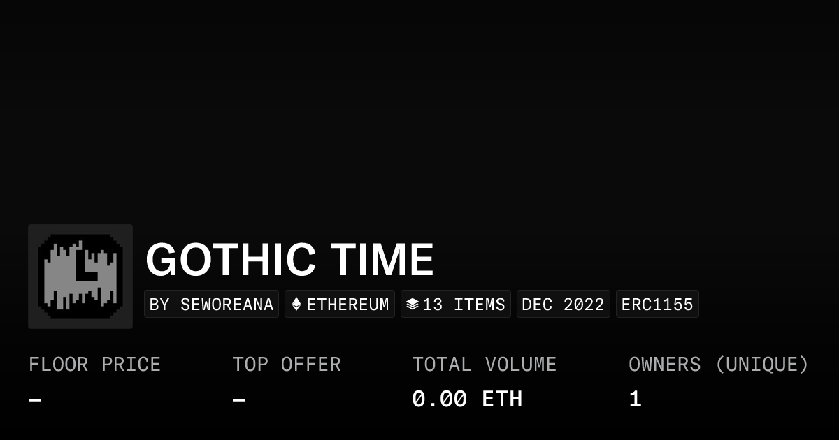 GOTHIC TIME - Collection | OpenSea