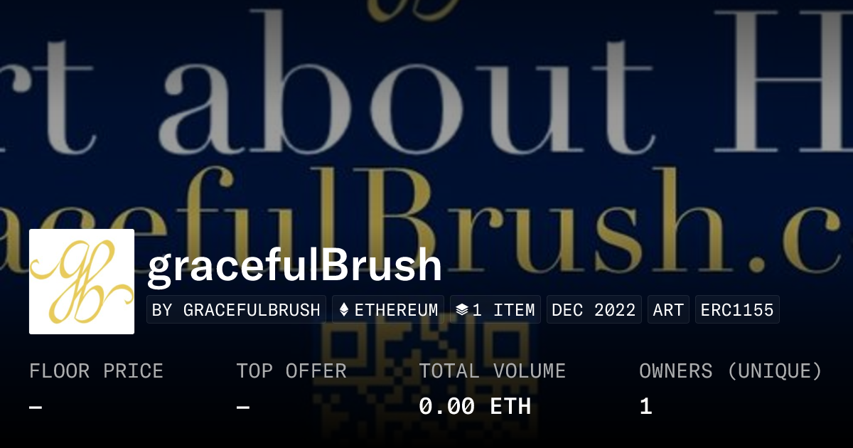 gracefulBrush - Collection | OpenSea