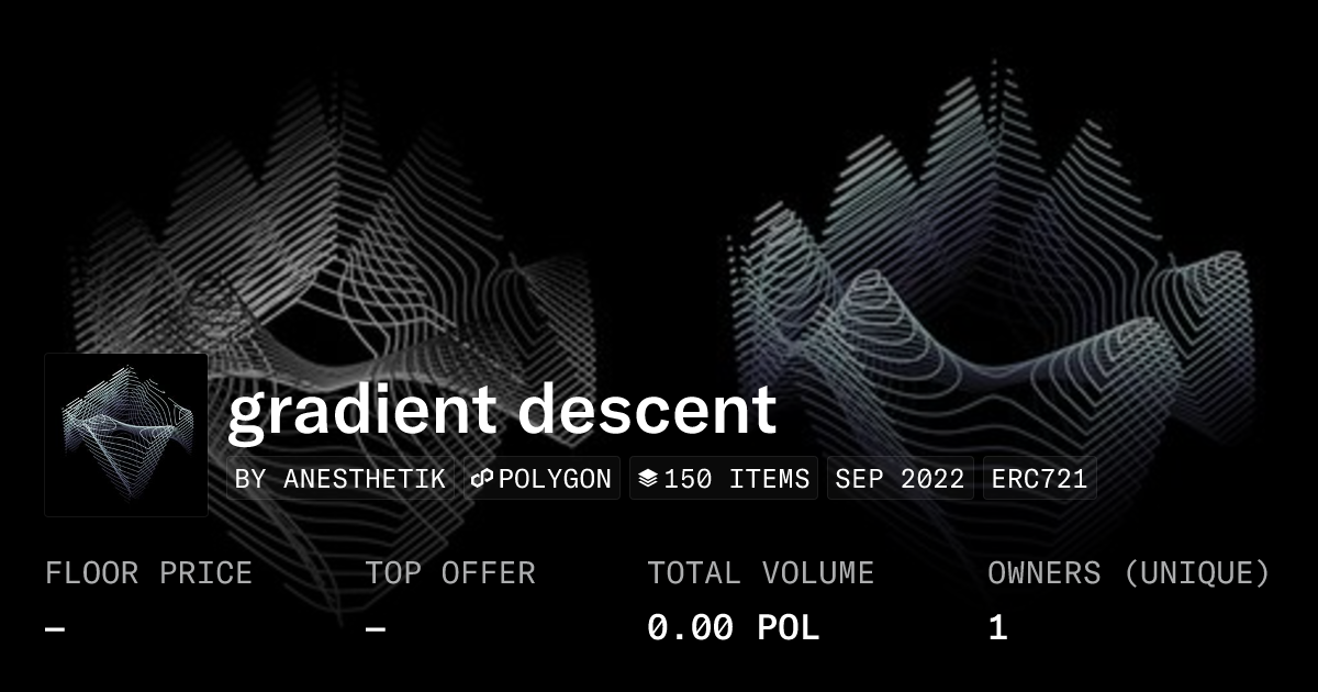 gradient descent - Collection | OpenSea