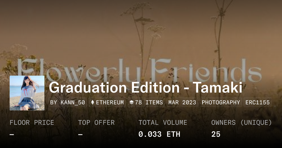 Graduation Edition - Tamaki - Collection | OpenSea