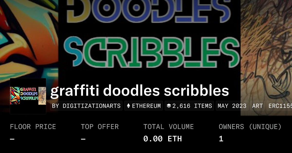 graffiti doodles scribbles - Collection | OpenSea