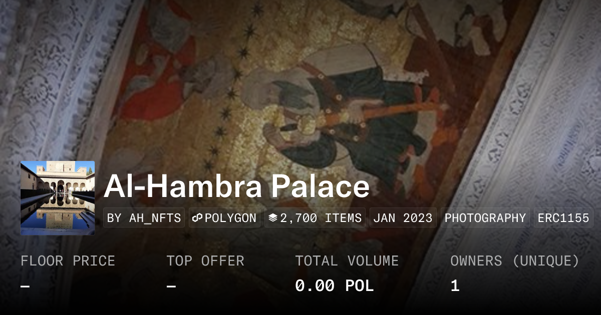 Al-Hambra Palace - Collection | OpenSea