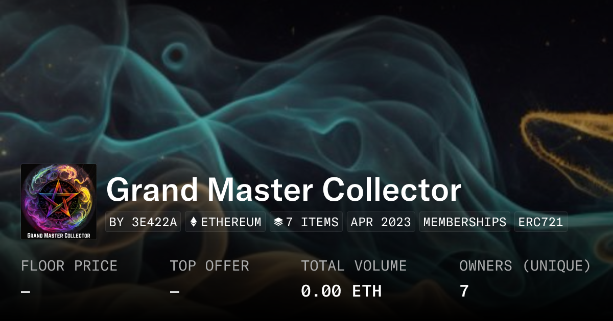 Grand Master Collector - Collection | OpenSea