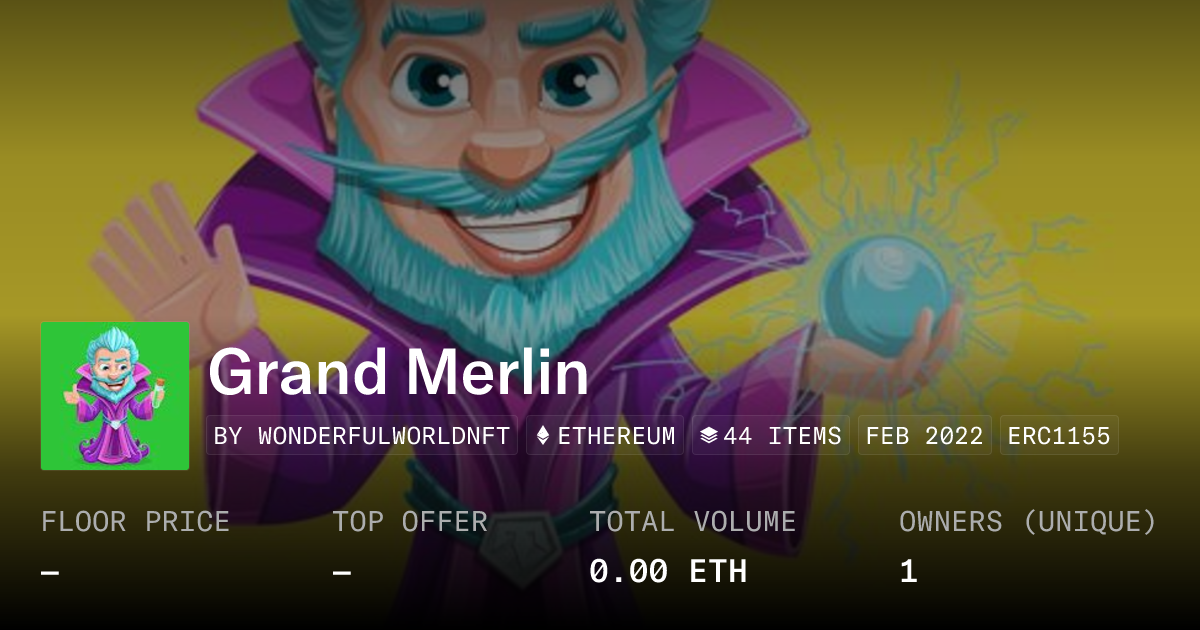 Grand Merlin - Collection | OpenSea